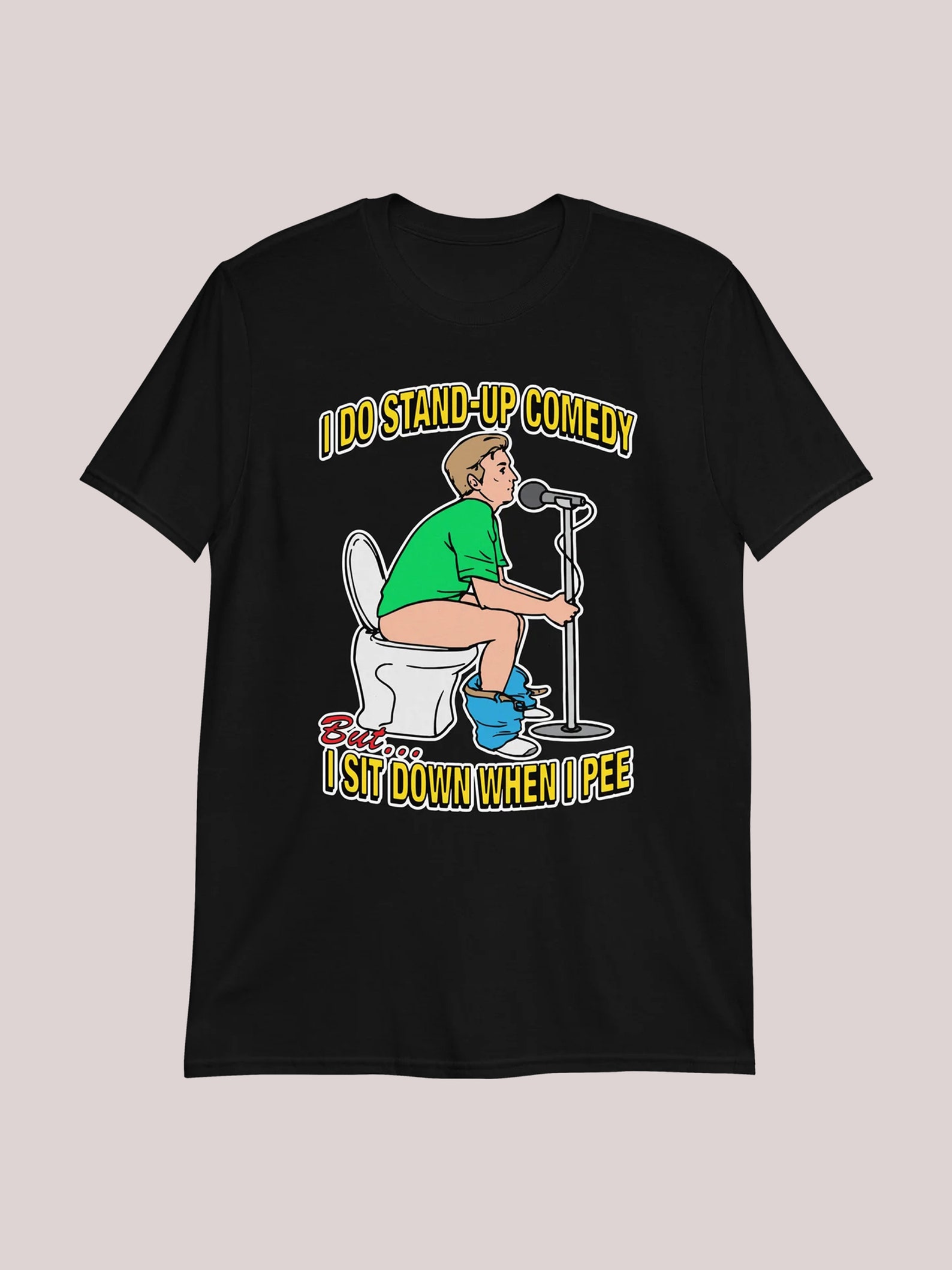 I do stand-up comedy, but I sit down when I pee shirt – Tiktok Teenager
